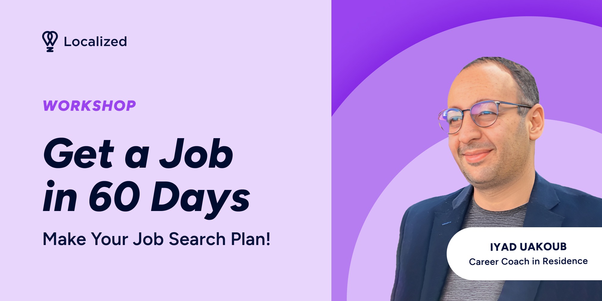 Get a Job in 60 Days - Make Your Job Search Plan! | Localized Event