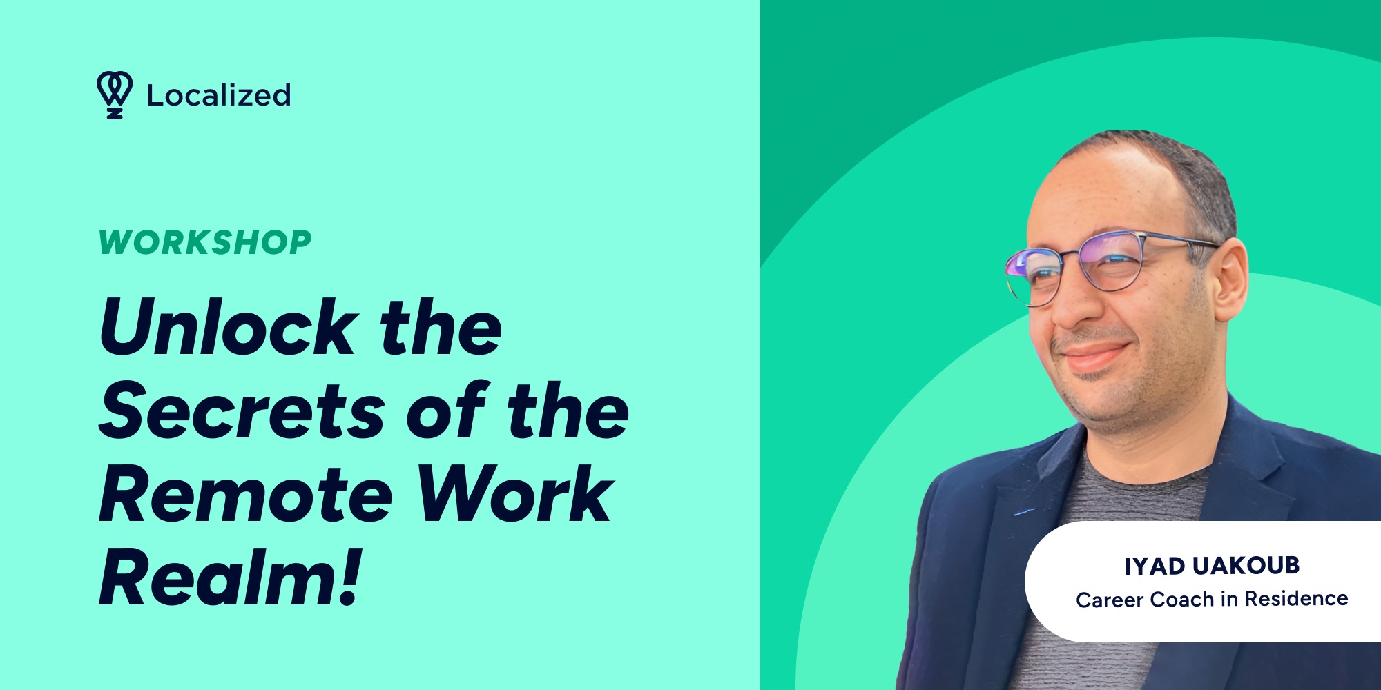 Unlock the Secrets of the Remote Work Realm! | Localized Event
