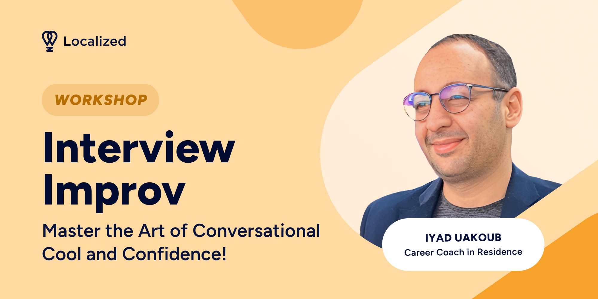 Interview Improv: Master the Art of Conversational Cool and Confidence ...