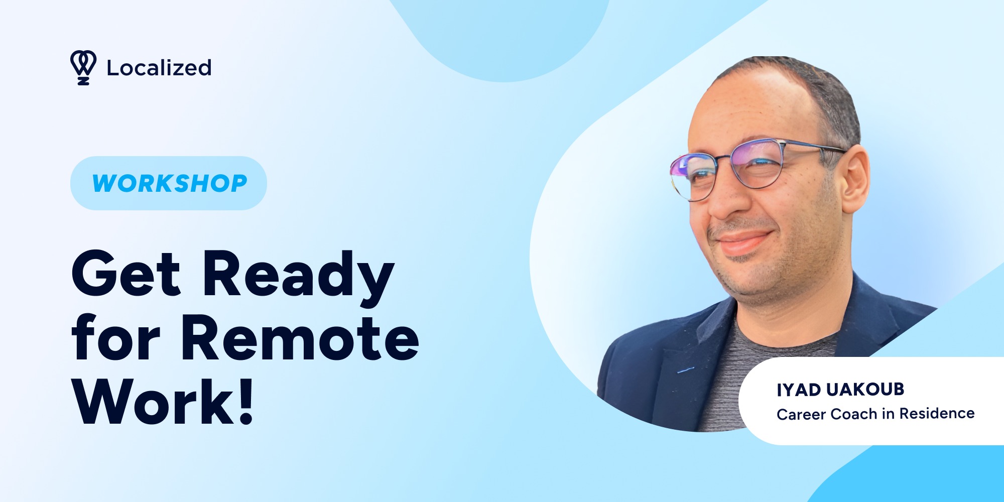 Get Ready for Remote Work! " | Localized Event